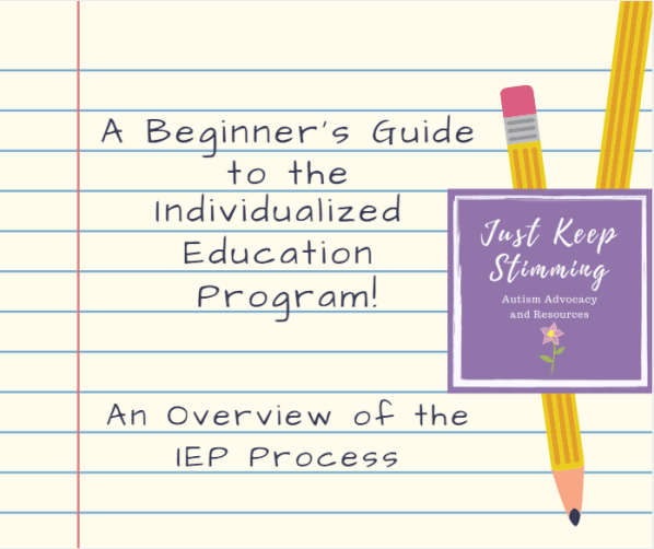 A Beginner’s Guide to the IEP – Just Keep Stimming