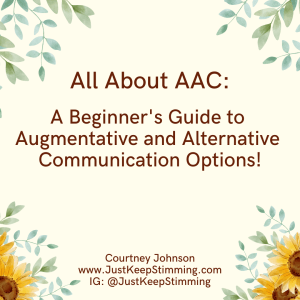 All About AAC: A Guide to Augmentative and Alternative Communication ...
